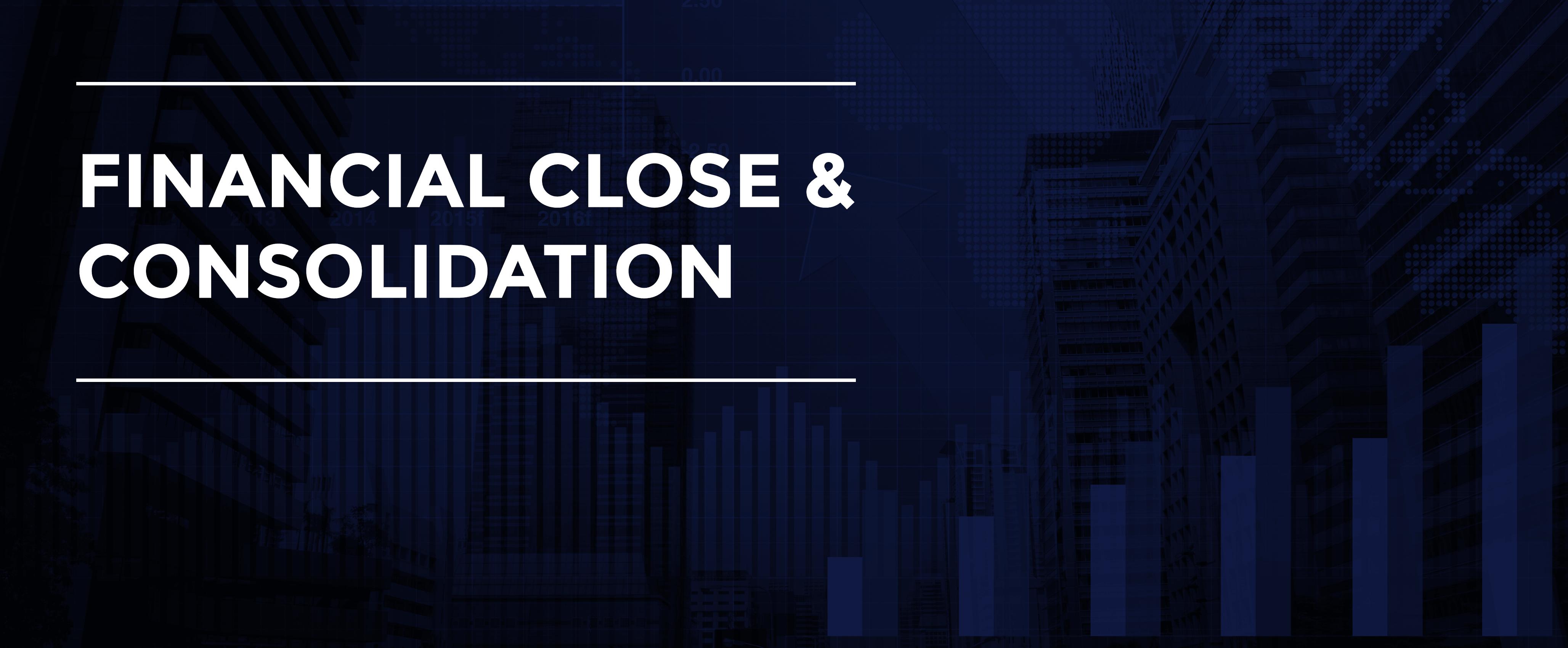 Financial Close & Consolidation | Scalable Oracle Hyperion reporting ... Financial Close & Consolidation | Scalable Oracle Hyperion reporting ...