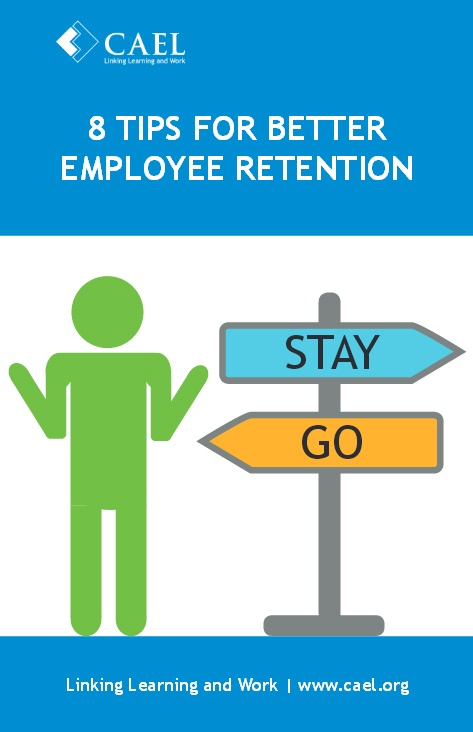 8 Tips for Better Employee Retention 8 Tips for Better Employee Retention