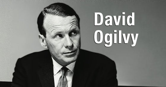 The David Ogilvy Approach to Content Marketing | CustomerThink