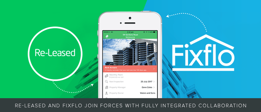 Press Release: Re-Leased and Fixflo join forces with fully integrated collaboration