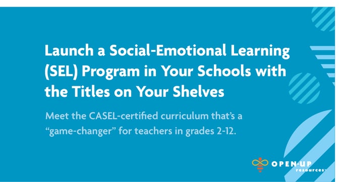 Open Up Resources Blog | SEL Curriculum