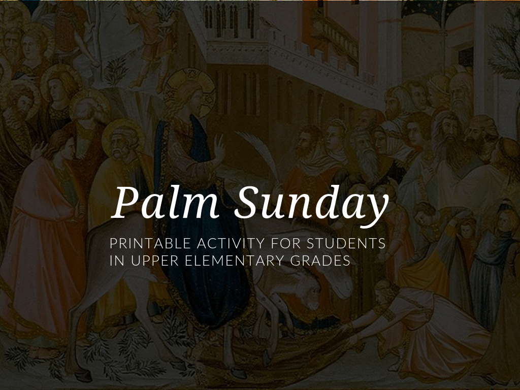 Palm Sunday Worksheet for Catholic Children