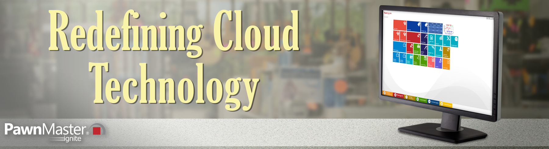 Redefining Cloud Technology: PawnMaster Ignite - PawnMaster
