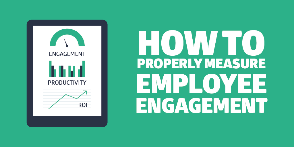 How To Measure Employee Engagement - Tools, Tips & Tricks