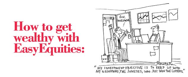 How to get wealthy with Easy Equities