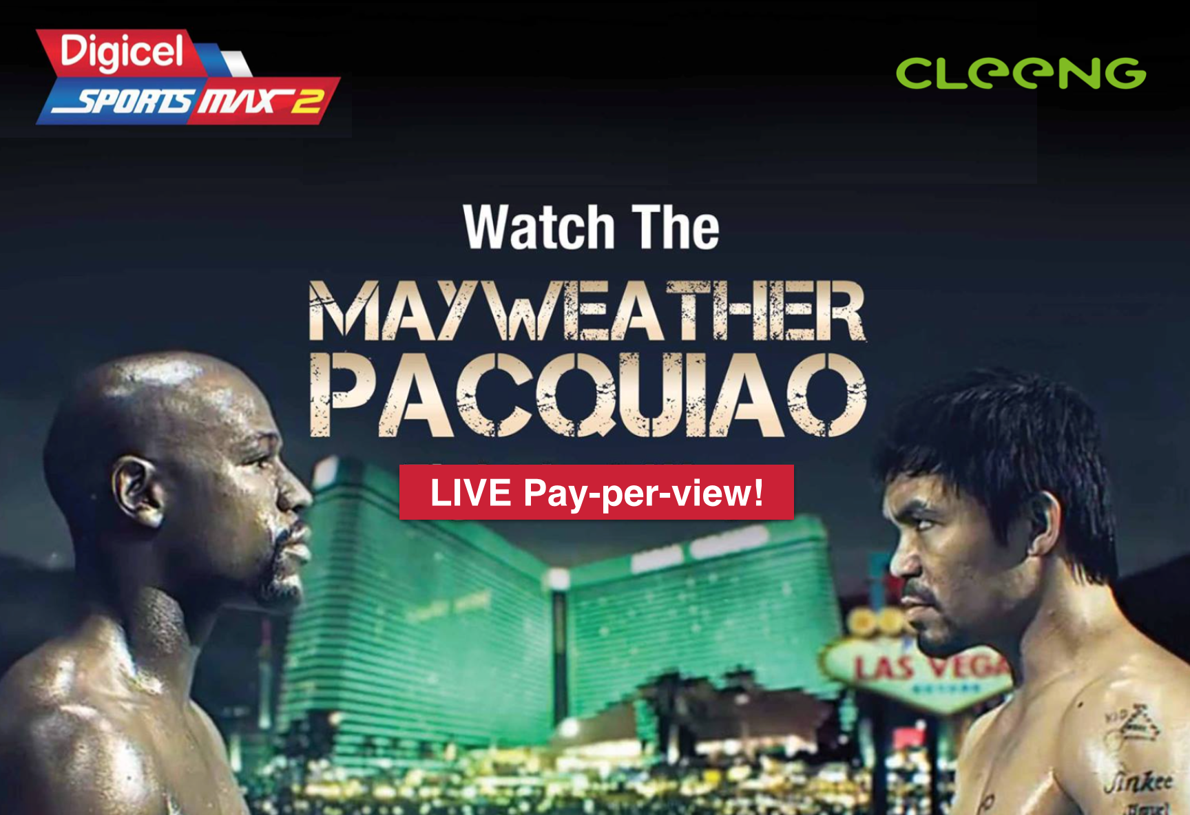 Mayweather Vs Pacquiao As Pay per view Powered By Cleeng Sportsmax TV 
